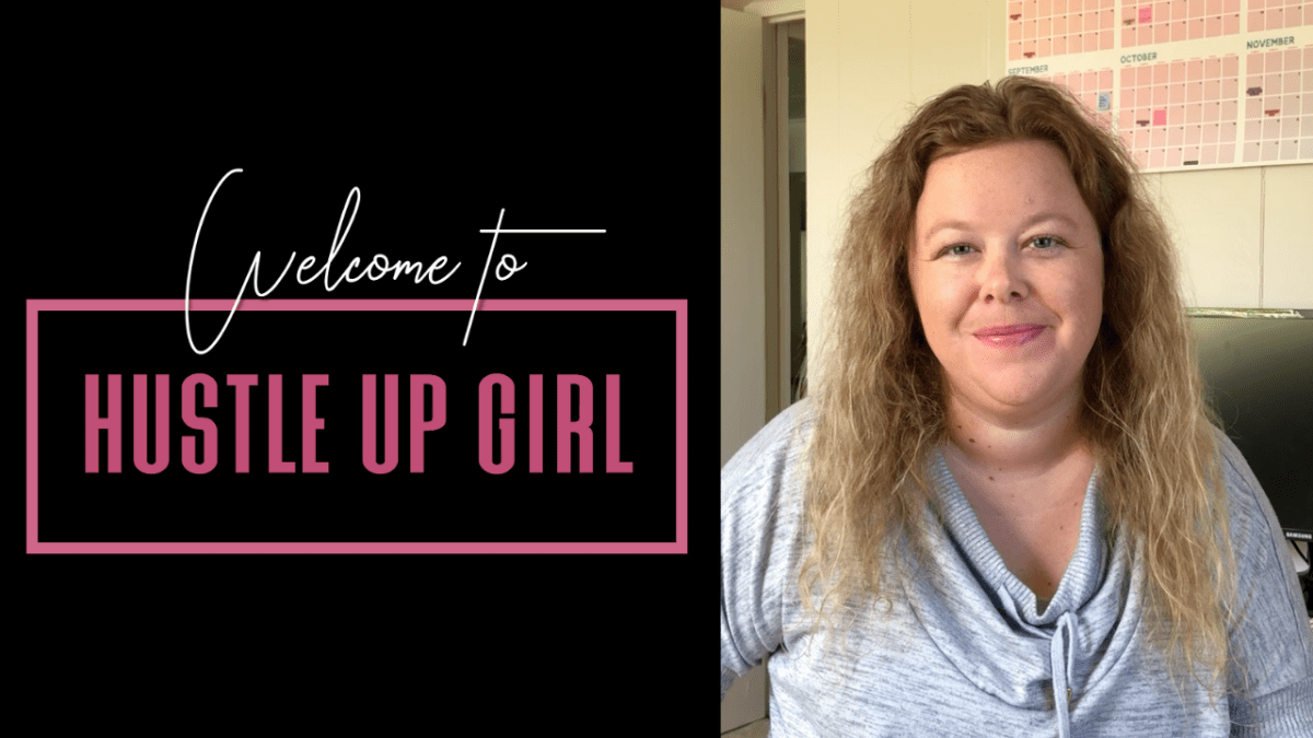 Hustle Up Girl is on YouTube! – HUSTLE UP GIRL